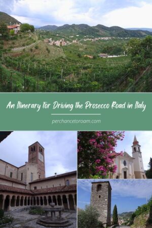 An Itinerary for Driving the Prosecco Road Through Italy’s Beautiful ...